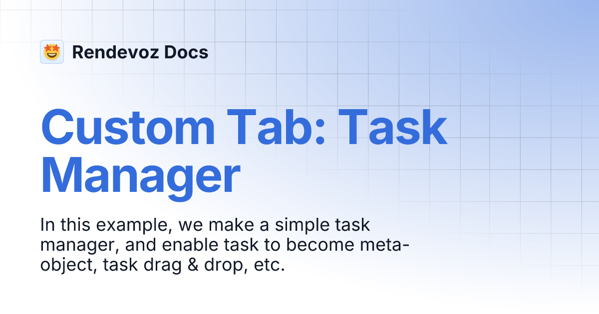Custom Tab: Task Manager | Rendevoz Docs